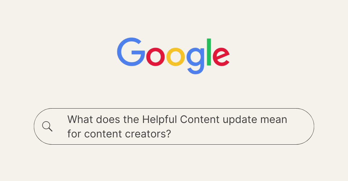 Google wants content to put people first | Insights | Yard